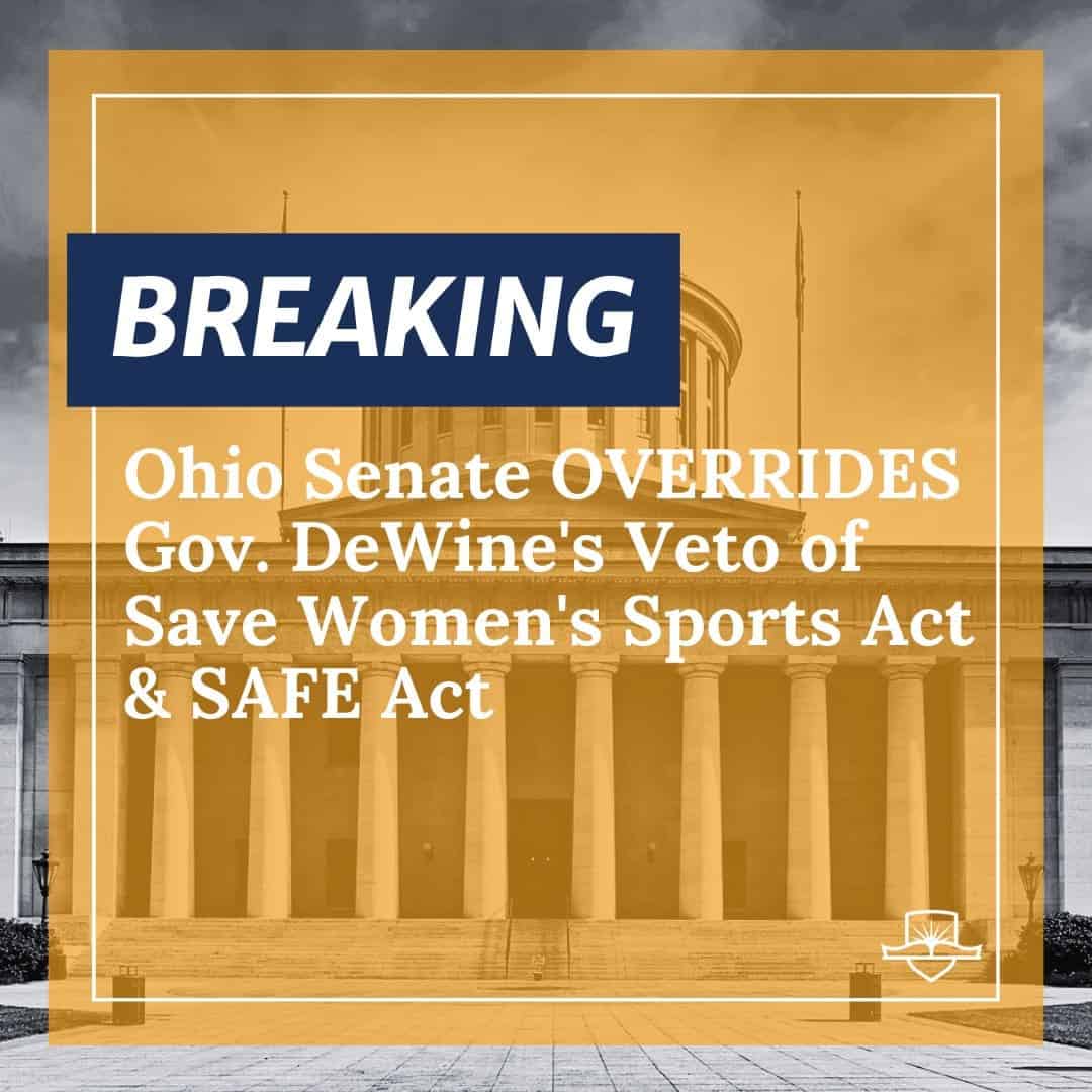 BREAKING: Ohio Senate Overrides Veto – Protects Children and Women’s ...
